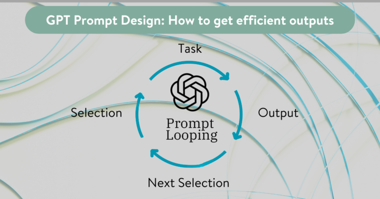 GPT Prompt Design: How to get efficient outputs. – Trishoya